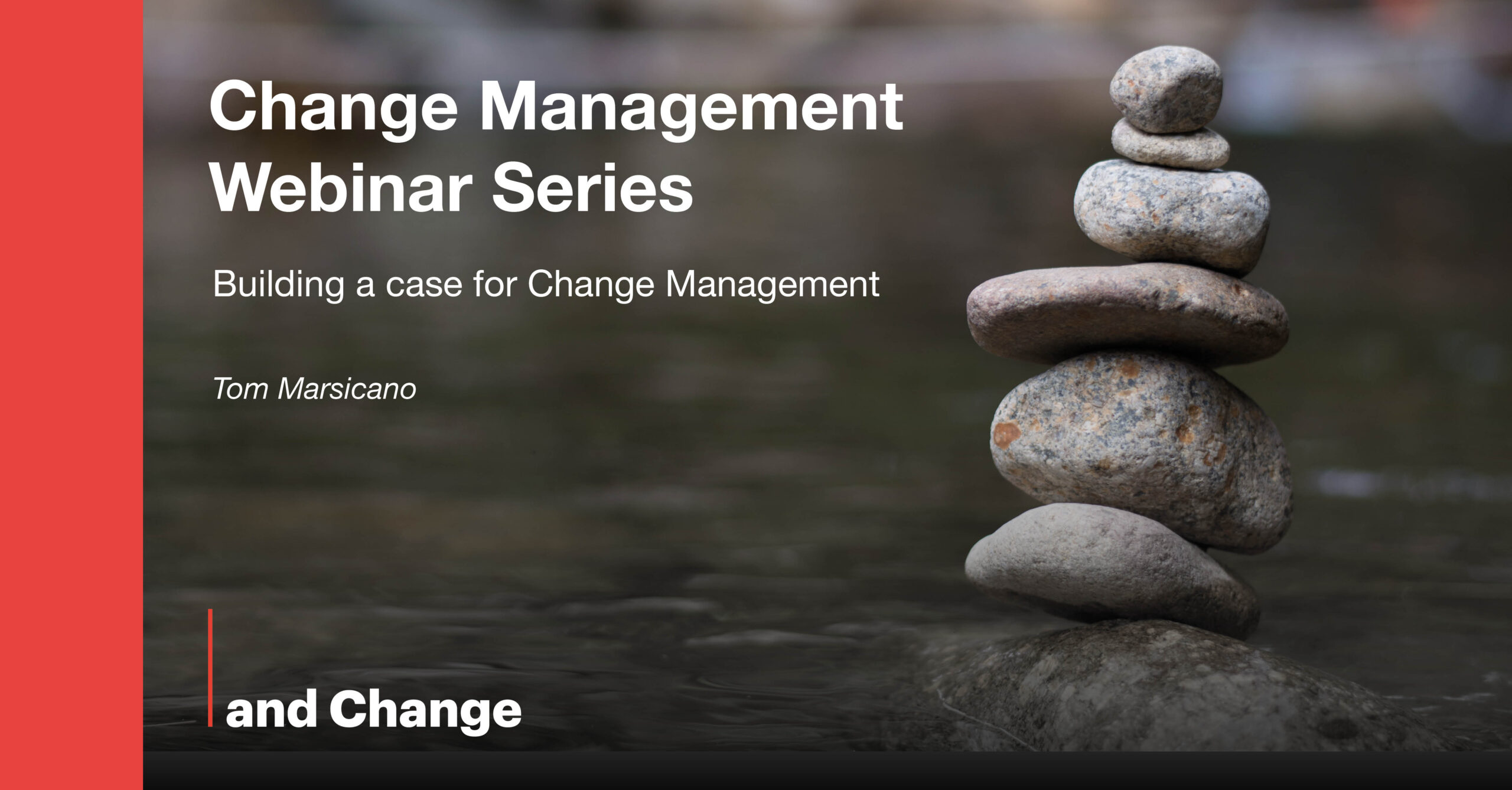 Building a Business Case for Change Management | and Change